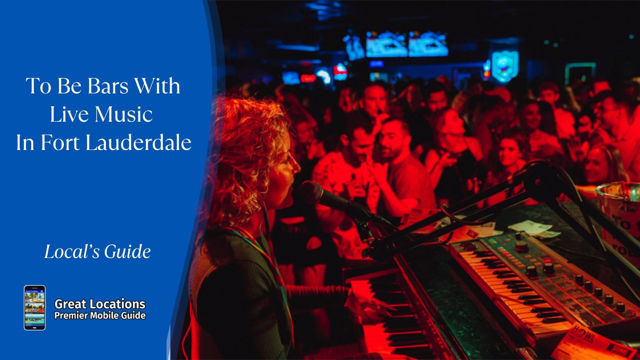 Bars With Live Music Near Me in Fort Lauderdale for Epic Night Out