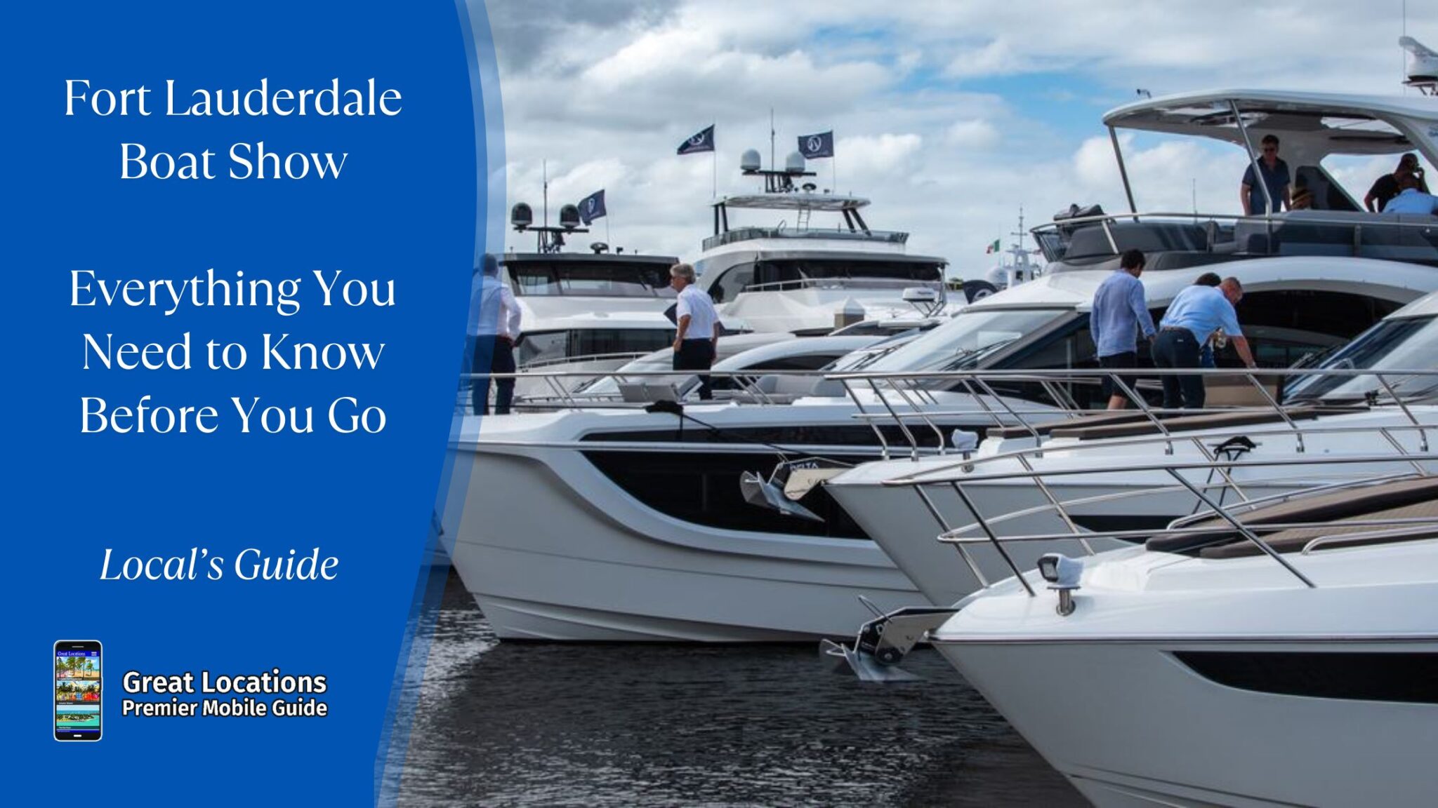 Fort Lauderdale Boat Show - Luxury Yachts, Exhibits & Events