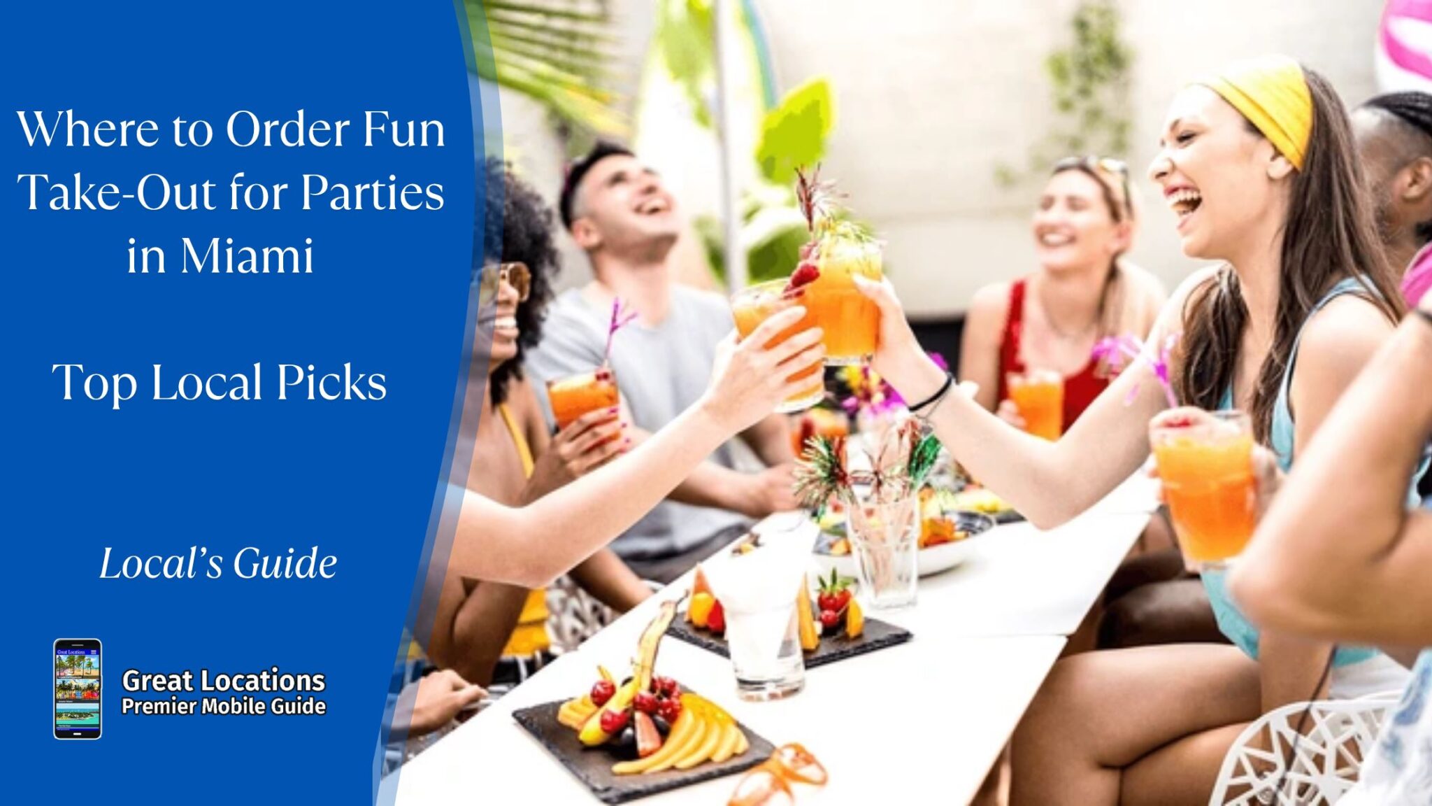 Where to Order Fun Take-Out for Parties in Miami - Top Local Picks