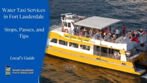 Water Taxi Services in Fort Lauderdale - Stops, Passes, and Tips